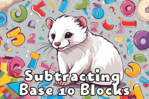 Base 10 Blocks Worksheets – Free Printables for 1st Grade